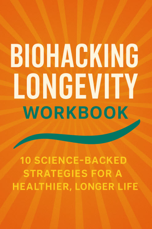 Biohacking Longevity Workbook – Shop The Hound